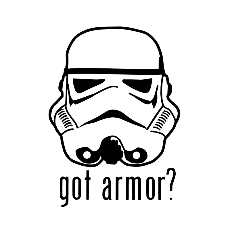 6 Inch Got Armor? Stormtrooper Decal Star Trooper Wars - Trooperbay
